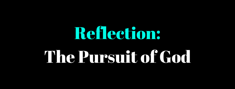 Book Reflection: The Pursuit of God | my own understanding